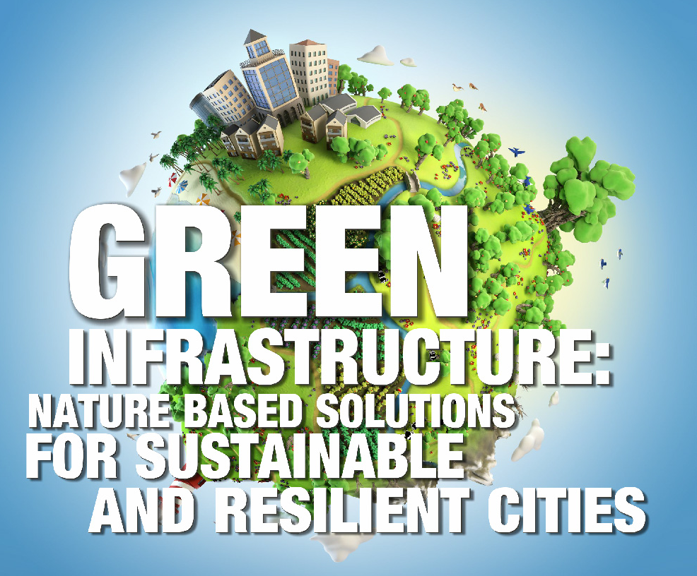 Green Infrastructure: The Blueprint for Sustainable Urban Design
